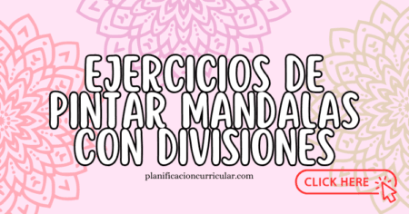EJERCICIOS DE PINTAR MANDALAS CON DIVISIONES | Planificacion Curricular