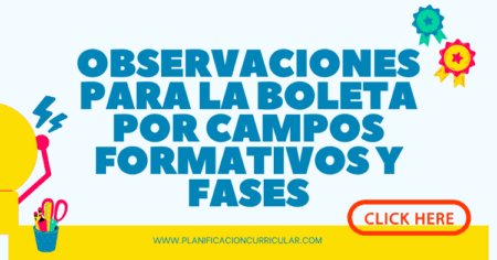 OBSERVACIONES PARA LA BOLETA POR CAMPOS FORMATIVOS Y FASES ...