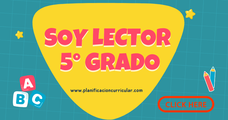 SOY LECTOR 5° GRADO | Planificacion Curricular